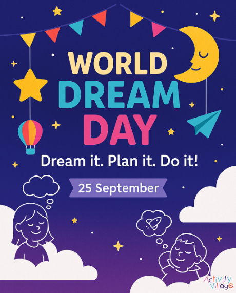 World Dream Day – Ideas, Printables & Activities | Activity Village