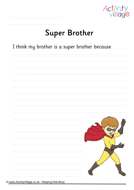 Super Brother Writing Prompt | Activity Village